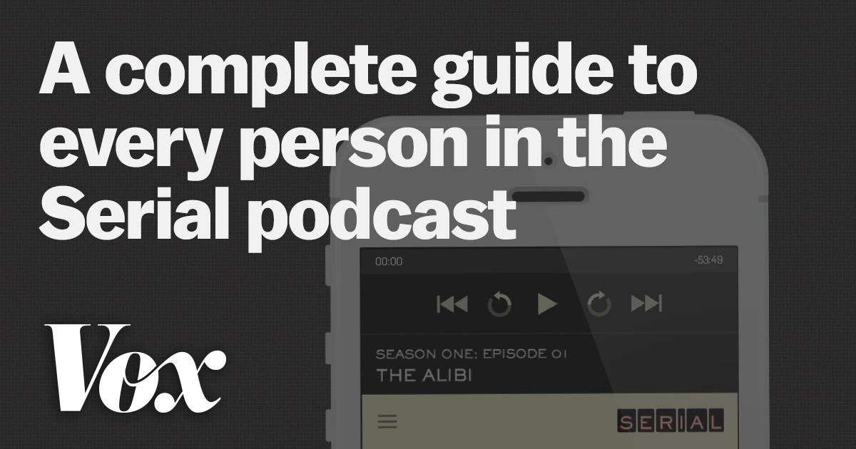 Love the Serial podcast? This guide's for you: | Vox | Scoopnest