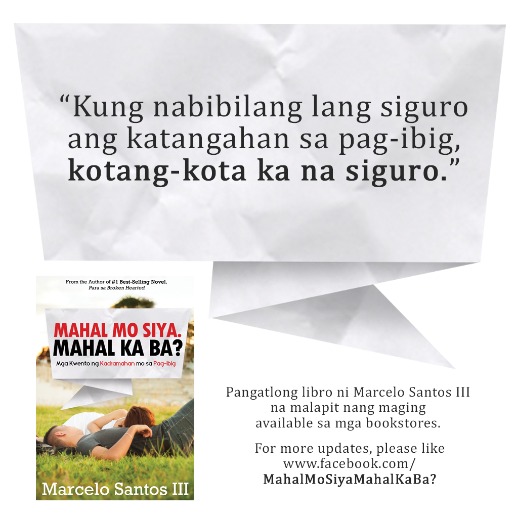 Para Sa Broken Hearted Quotes Marcelo Santos Iii