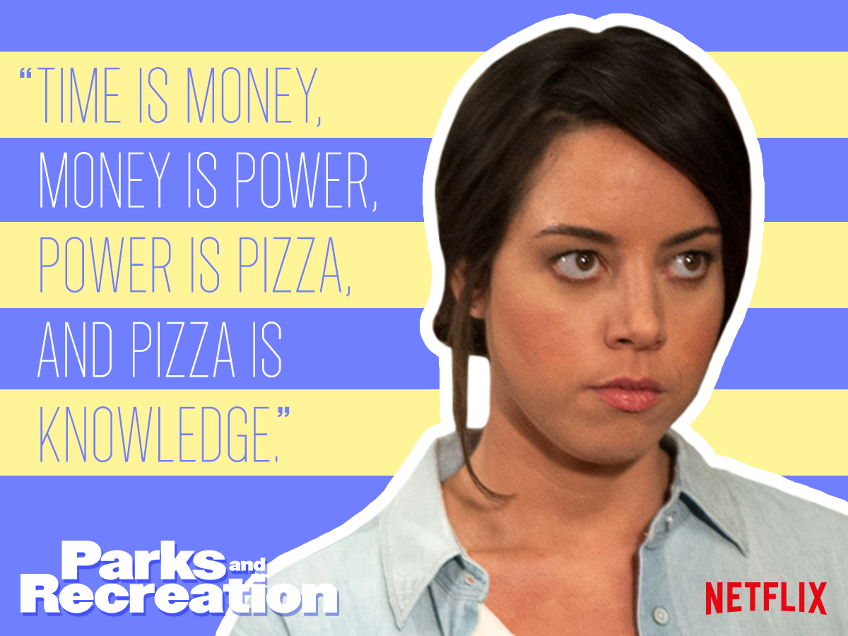 Time Is Money Money Is Power Power Is Pizza