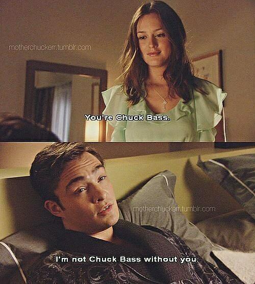 Chuck Bass Tumblr Quotes