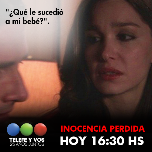 Inocencia Perdida: Hoy a las 16:30hs no te pierdas "Inocencia Perdida ...
