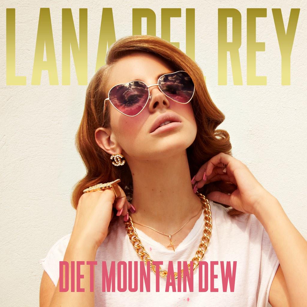 Lana Del Rey Diet Mountain Dew