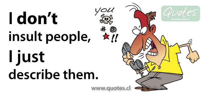 Insulting Pictures And Quotes