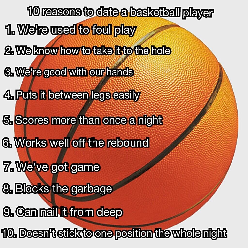 10 Reasons To Date A Basketball Player