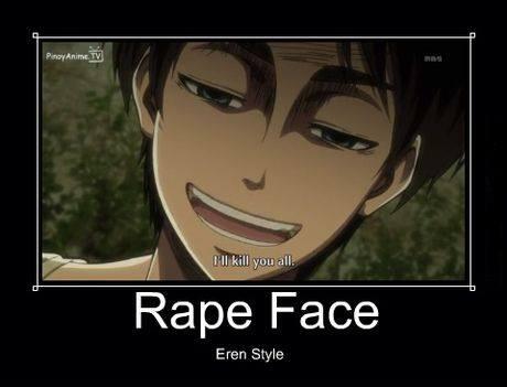 Anime Rape Face Memes