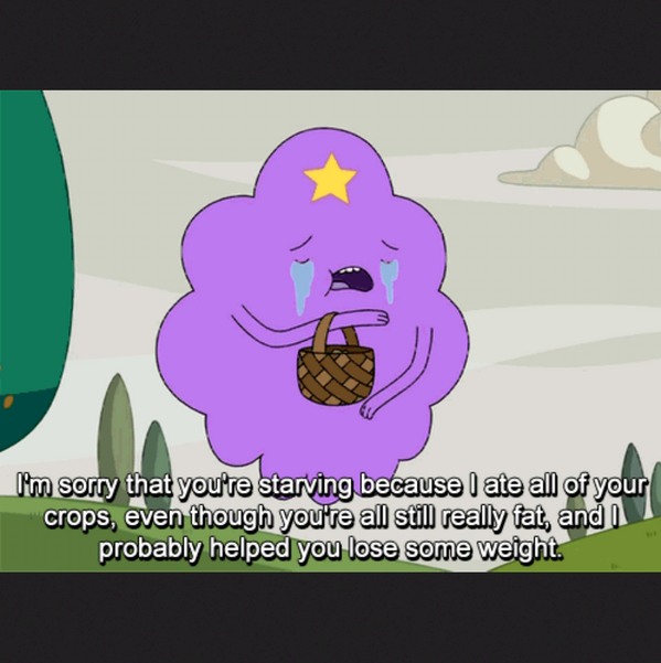 Adventure Time Lumpy Space Princess Quotes