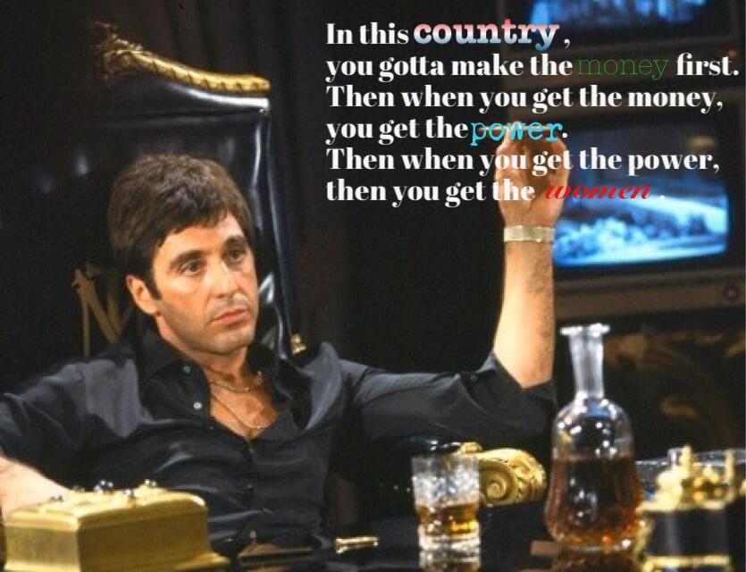 Scarface Quotes About Money