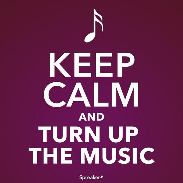 Keep Calm And Turn Up Wallpaper