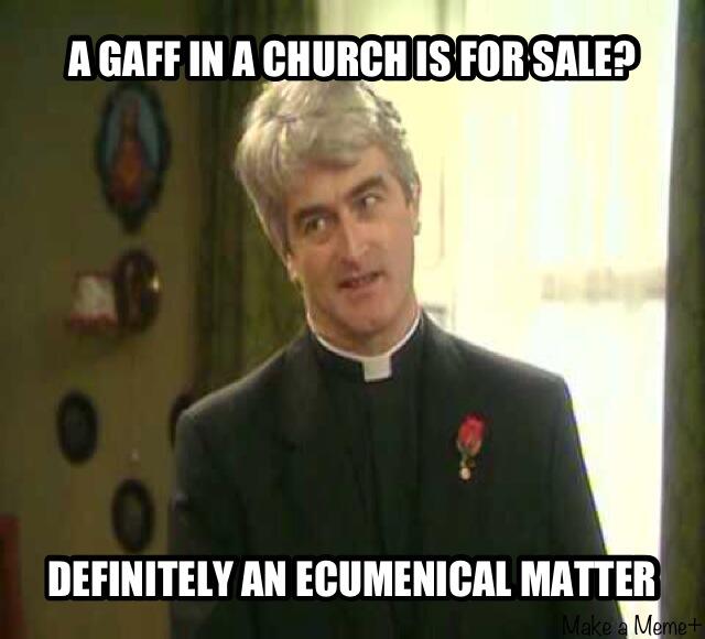 Father Ted Meme Those Protestants