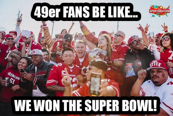 49ers Fans Be Like
