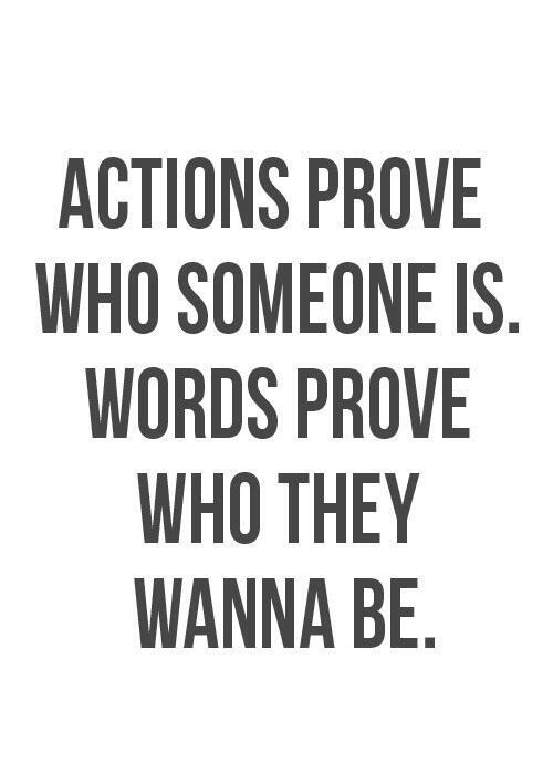 Words Vs Action Quotes Actions Not Words Count
