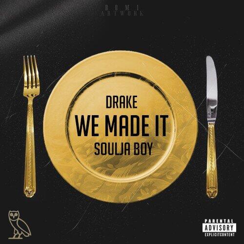 We Made It Drake Artwork
