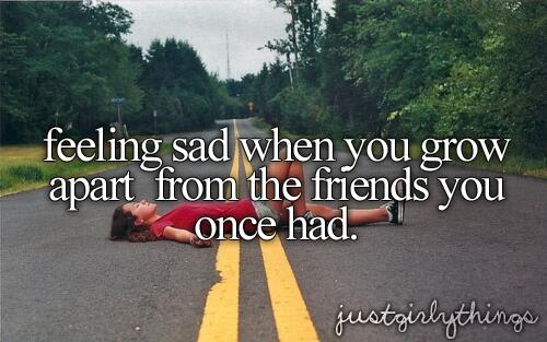 Quotes About Friendships Growing Apart