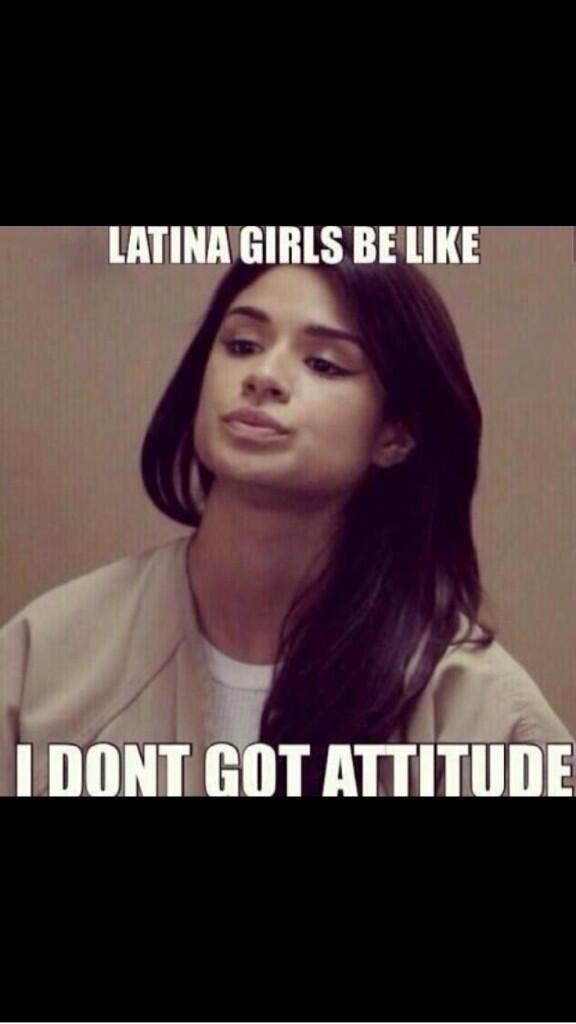 Latina Attitude Meme