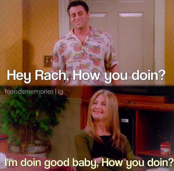 Hey Baby How You Doin Meme