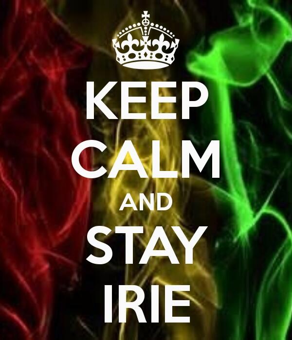Irie Sayings