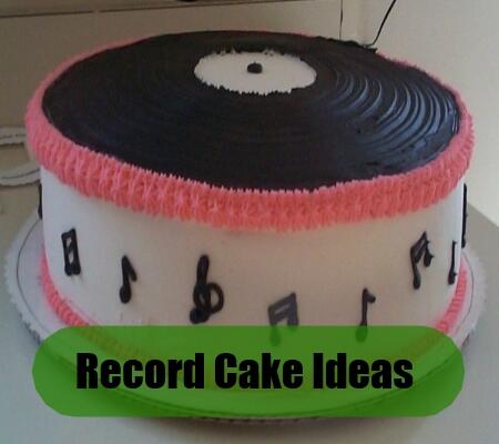Record Birthday Cake Ideas
