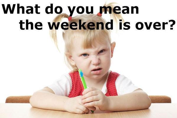 Weekend Over Funny
