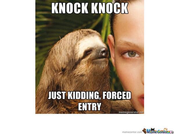 Rape Sloth Meme Jalapeno 12 Funny Rape Sloth Memes That Will Make You