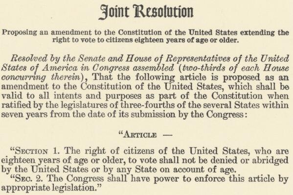 26th Amendment to US Constitution, lowering voting age to 18, was ...