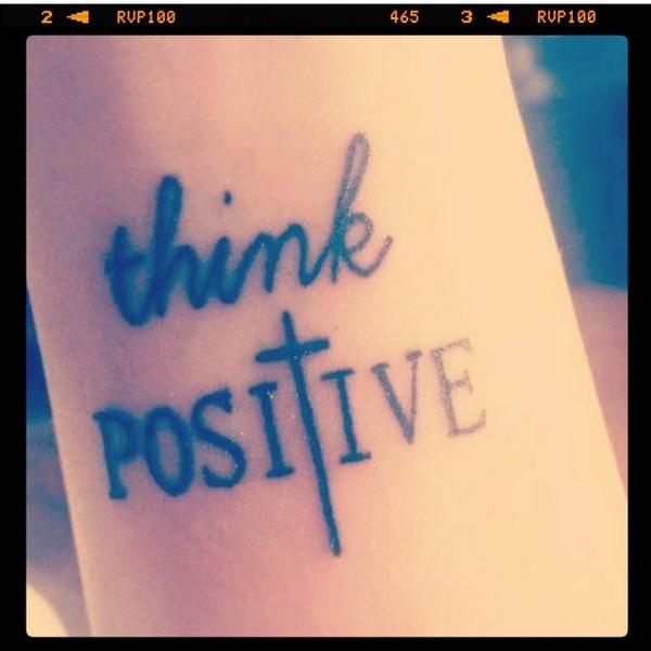Think Positive Tattoo