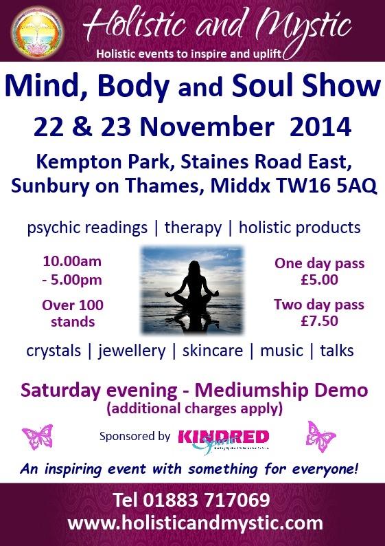 Past event – Mind, Body and Soul Show, Sunbury-on-Thames | What's On Where