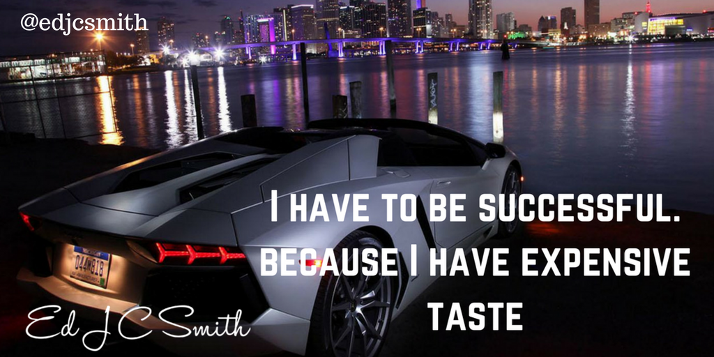 Expensive Taste Quotes