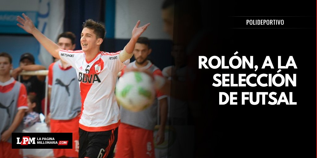Rolón, uno de los héroes del título de River en Futsal, fue citado para ...
