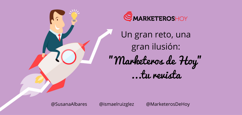 Marketeros de Hoy on Twitter: "📢 Un gran reto, una gran ilusión: Hoy nace “Marketeros de Hoy ...