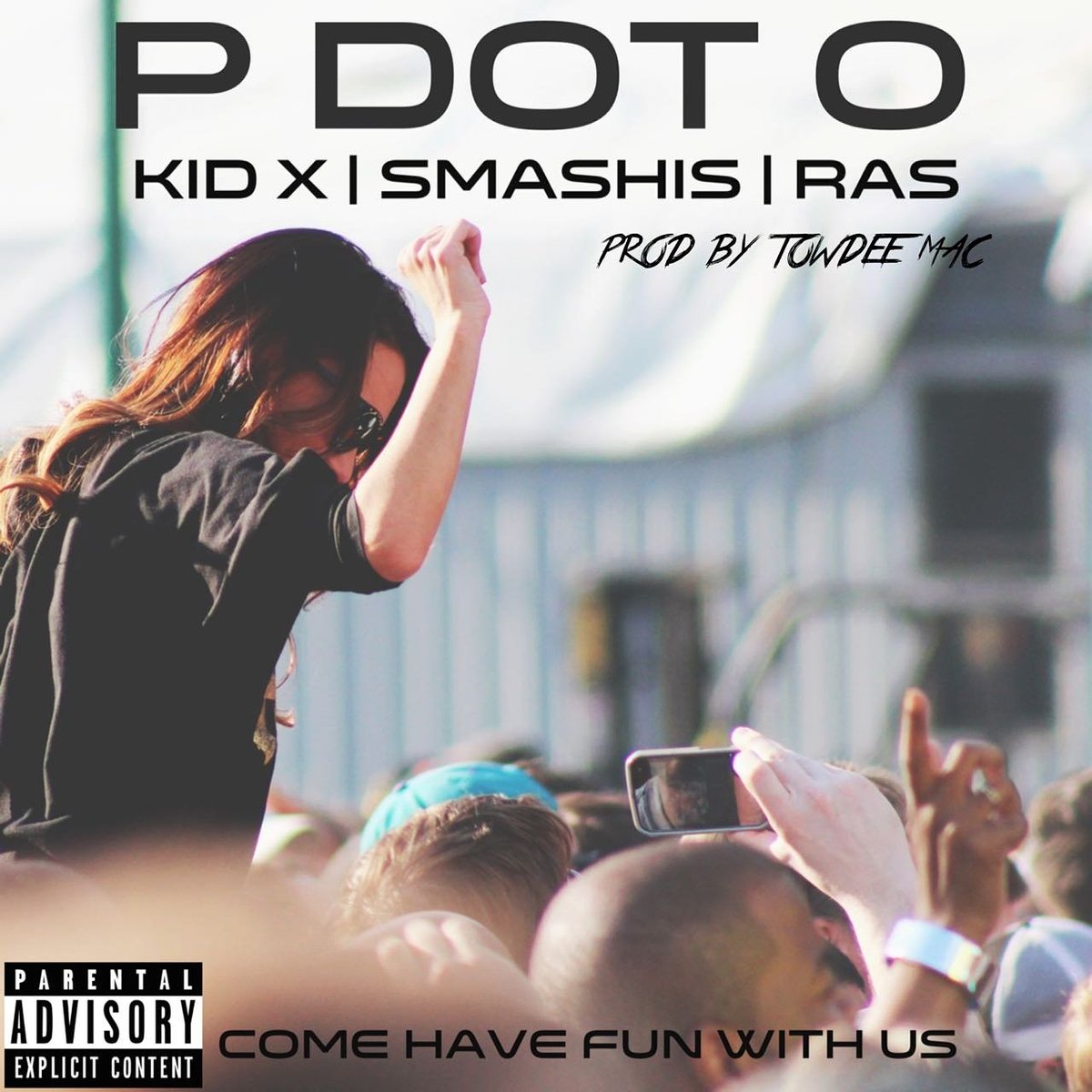 LISTEN: PDot O - Come Have Fun With Us