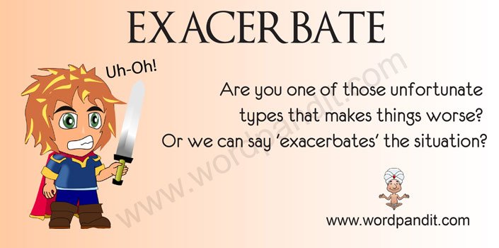 Word Meaning To Make Worse