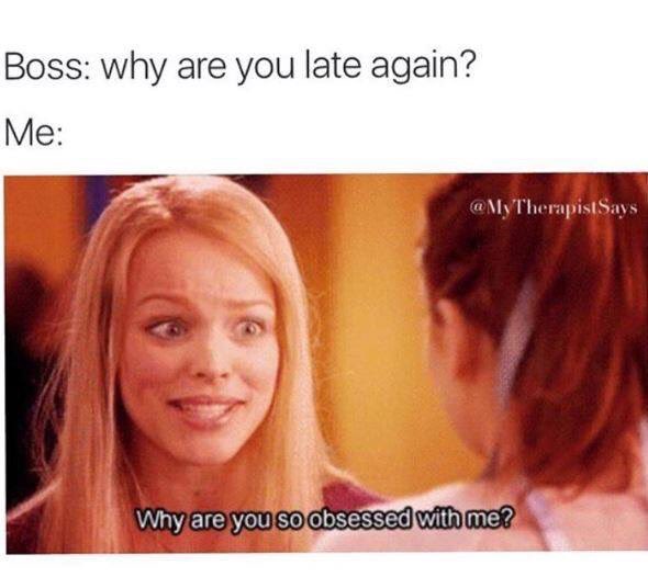 Why Are You So Obsessed With Me Meme