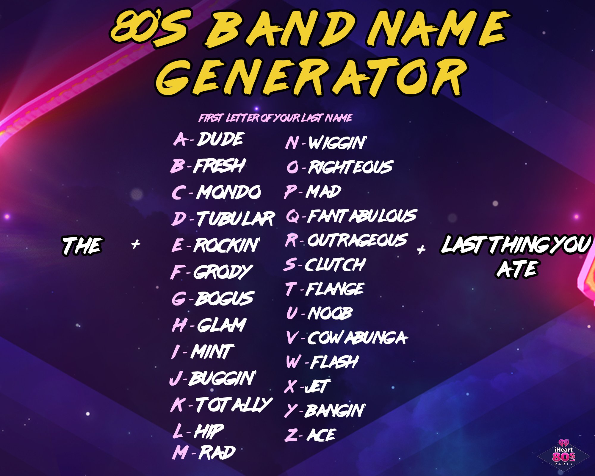 Whats Your Band Name IHeartRadio On X: "What's Your 80's Band Name?
