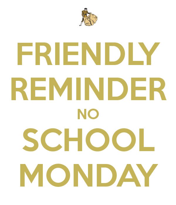 No School Monday