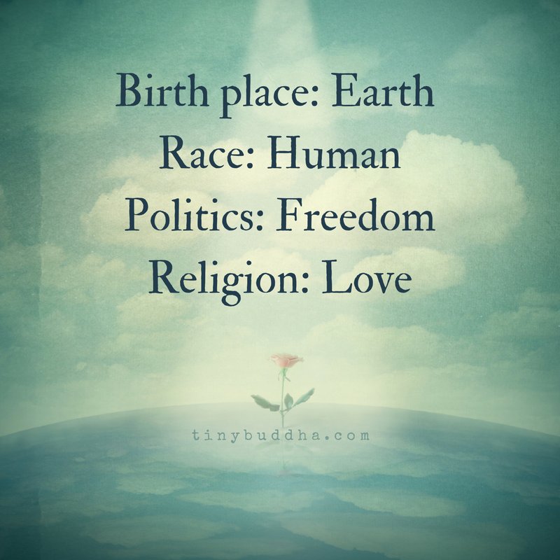 Birth place: Earth. Race: Human. Politics: Freedom. Religion: Love ...