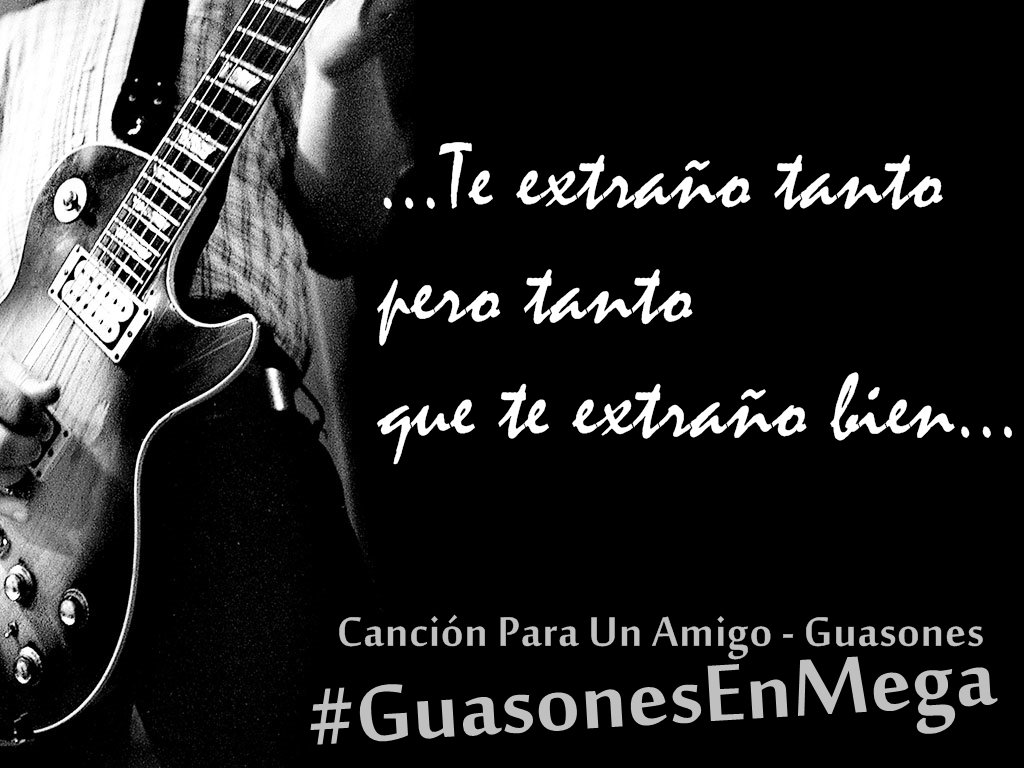 Te Extrano Mucho Amigo