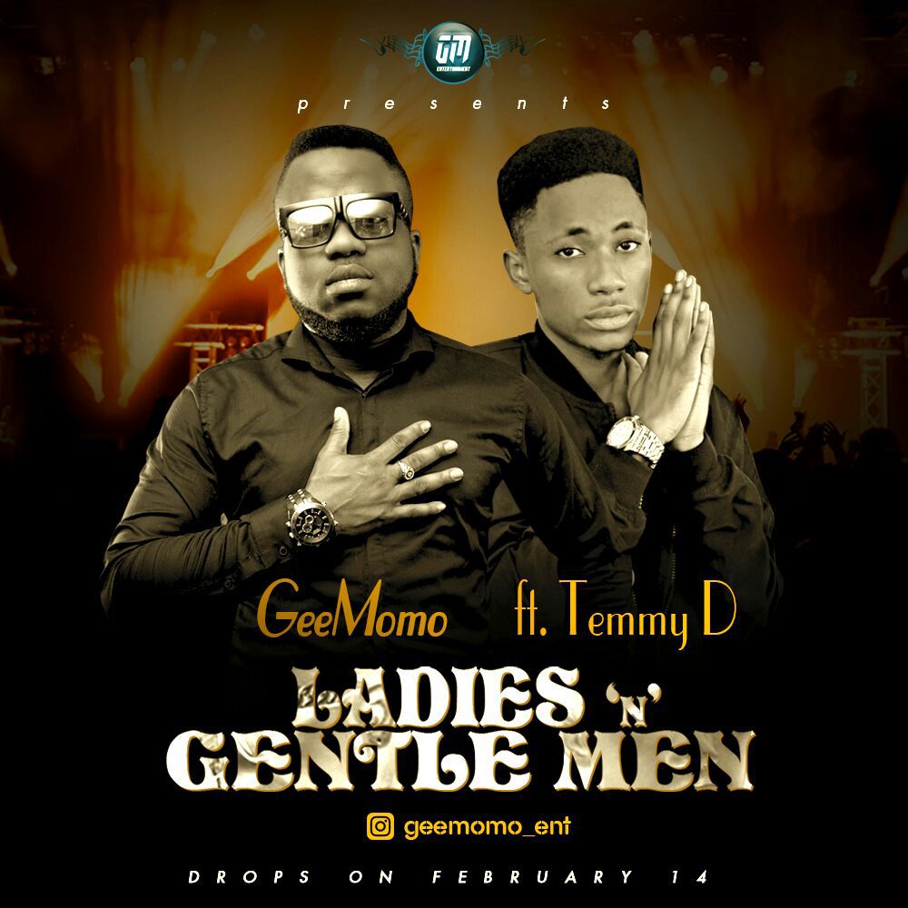 MUSIC: Gee Momo ft. Temmy D – Ladies and Gentlemen https://t.co ...