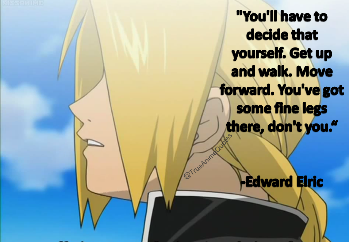Fullmetal Alchemist Brotherhood Edward Elric Quotes