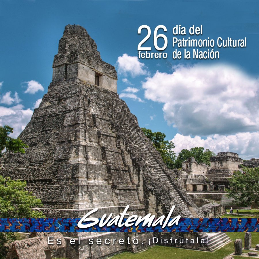 Paseo Guatemala on Twitter: "¿Sabías que? Hoy 26 de febrero se conmemora el "Día del Patrimonio ...