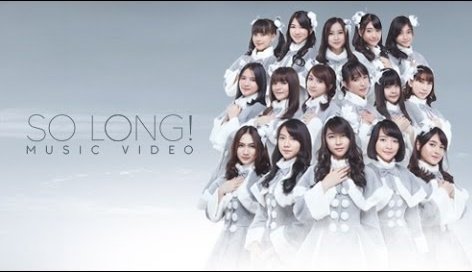 Mr.Sundul_48 on Twitter: "MV JKT48 - SO LONG (OFFICIAL) https://t.co/FP94AmjFZk Via @YouTube # ...