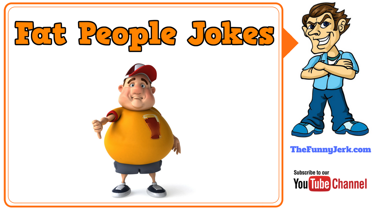 Fat People Jokes