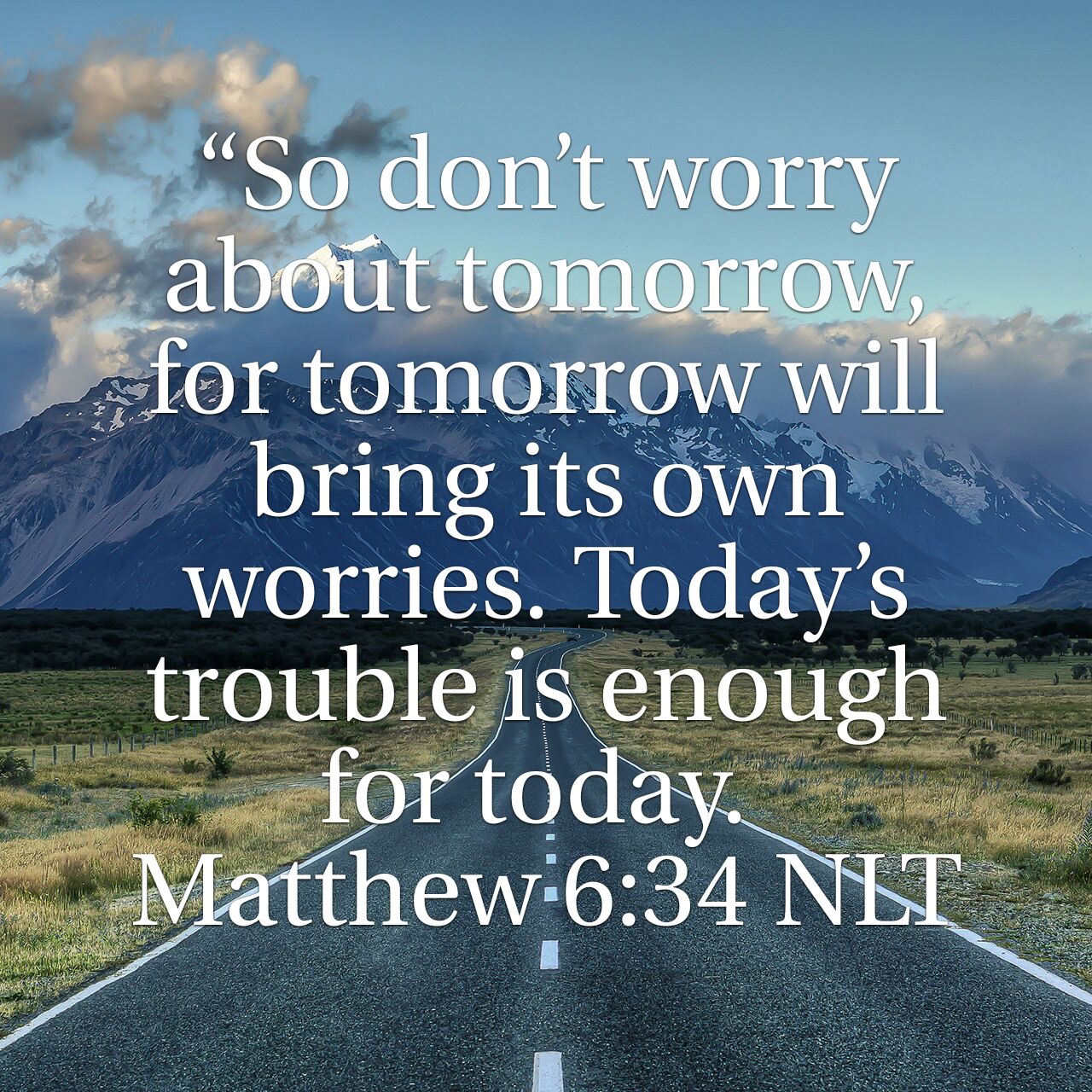 Dont Worry About Tomorrow