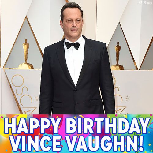 Vince Vaughns Birthday Celebration Happybdayto
