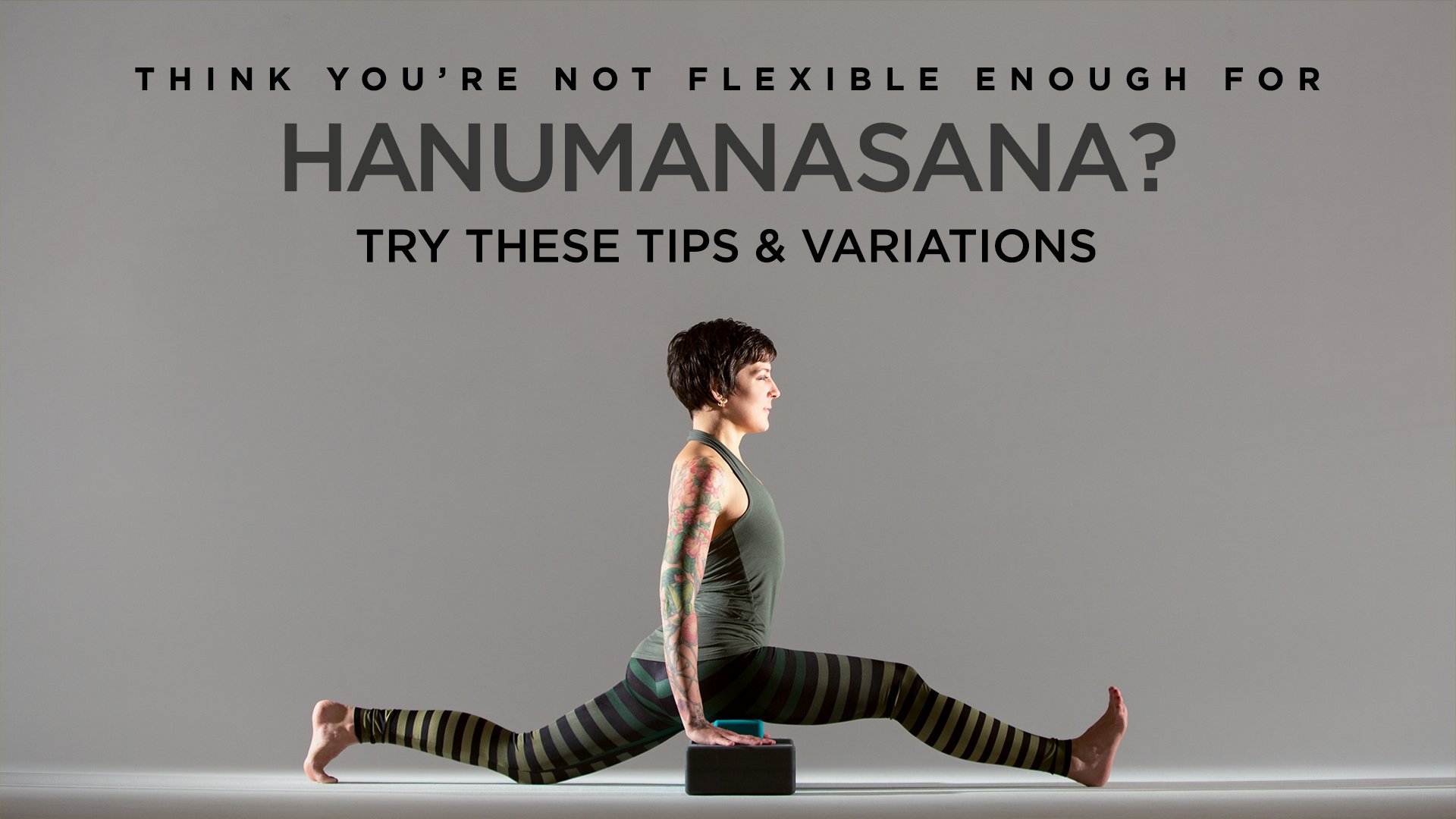 Hanumanasana Variations