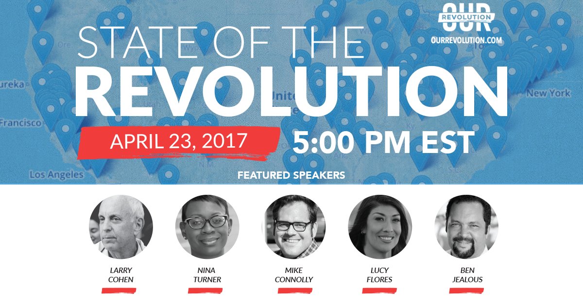 State of the Revolution - Live Stream by Our Revolution - Sunday (4/23 ...