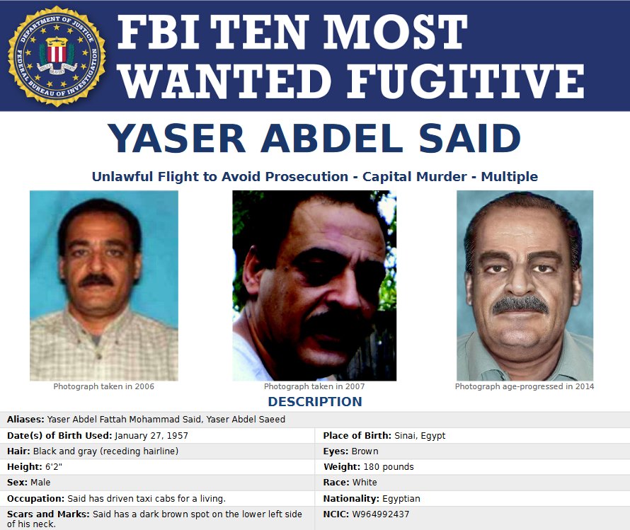 Do you know Yaser Abdel Said? He’s on the FBI’s Top 10 Most Wanted List ...