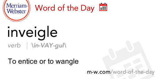 Inveigle Definition
