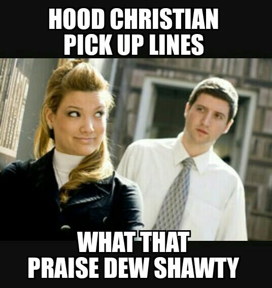 Christian Pick Up Line Memes