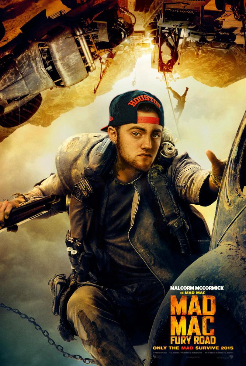 Mad Mac: Fury Road/ Mac Miller Poster : r/HipHopImages