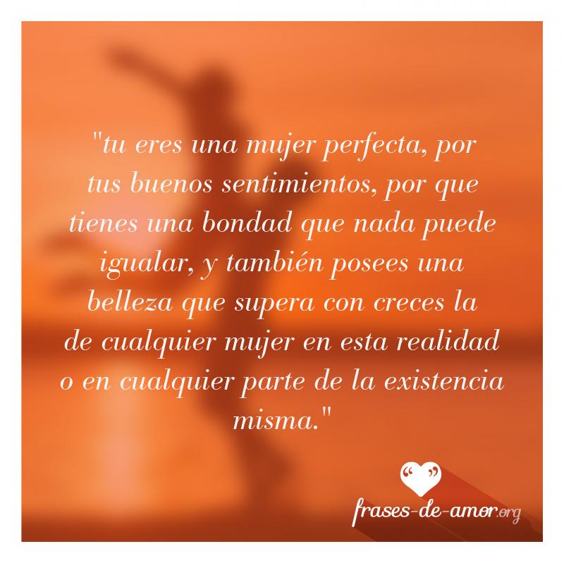 Eres La Mujer Perfecta Frases 85 Frases De Buenos Días Amor